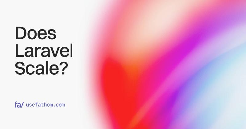 Constantinos Sergiou on LinkedIn: Fathom Analytics: Does Laravel Scale? Constantinos Sergiou on LinkedIn: Fathom Analytics: Does Laravel Scale?