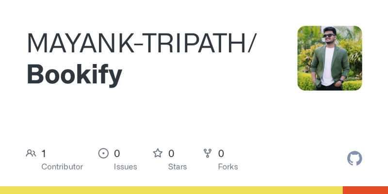 Mayank Tripathi on LinkedIn: GitHub - MAYANK-TRIPATH/Bookify Mayank Tripathi on LinkedIn: GitHub - MAYANK-TRIPATH/Bookify