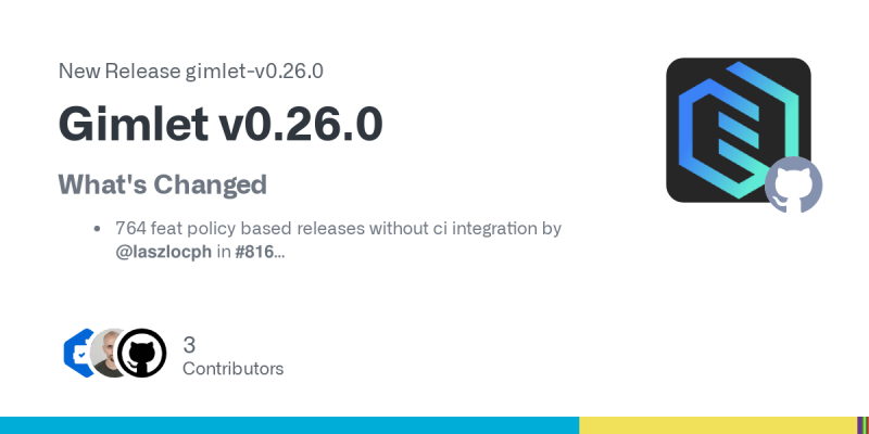 Gimlet.io on LinkedIn: Release Gimlet v0.26.0 · gimlet-io/gimlet Gimlet.io on LinkedIn: Release Gimlet v0.26.0 · gimlet-io/gimlet