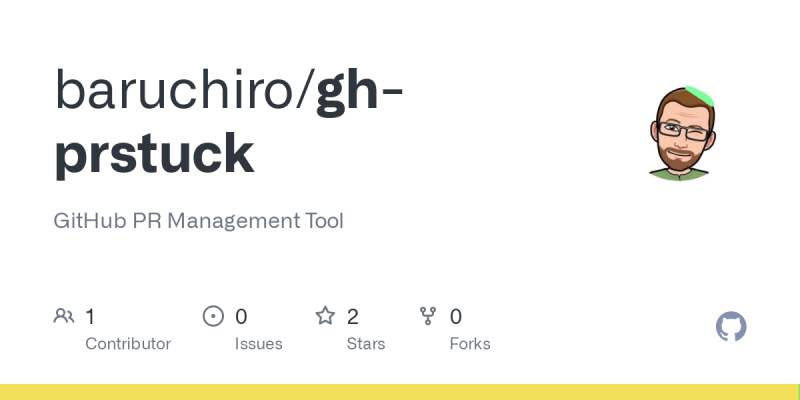GitHub - baruchiro/gh-prstuck: GitHub PR Management Tool | Baruch Odem ... GitHub - baruchiro/gh-prstuck: GitHub PR Management Tool | Baruch Odem ...