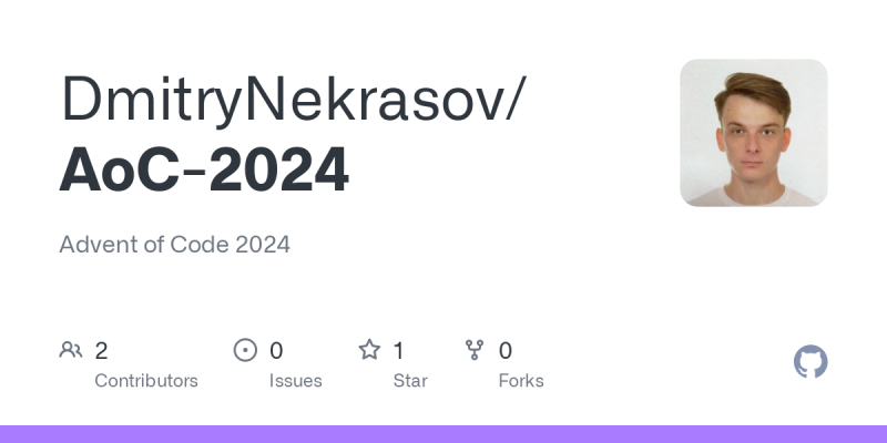 GitHub - DmitryNekrasov/AoC-2024: Advent of Code 2024 | Dmitry Nekrasov GitHub - DmitryNekrasov/AoC-2024: Advent of Code 2024 | Dmitry Nekrasov