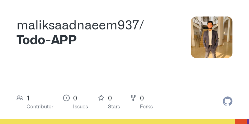 GitHub - maliksaadnaeem937/Todo-APP | MALIK SAAD NAEEM GitHub - maliksaadnaeem937/Todo-APP | MALIK SAAD NAEEM