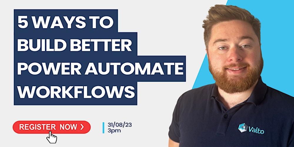 Valto on LinkedIn: 5 ways to build better Power Automate workflows Valto on LinkedIn: 5 ways to build better Power Automate workflows