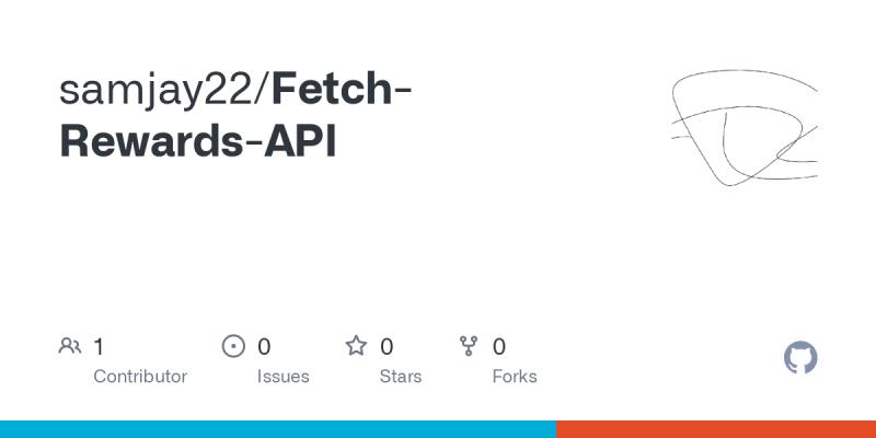 Samuel Taylor on LinkedIn: GitHub - samjay22/Fetch-Rewards-API Samuel Taylor on LinkedIn: GitHub - samjay22/Fetch-Rewards-API