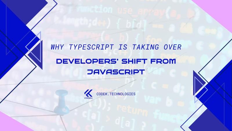 Codek Technologies on LinkedIn: Why TypeScript is Taking Over ... Codek Technologies on LinkedIn: Why TypeScript is Taking Over ...