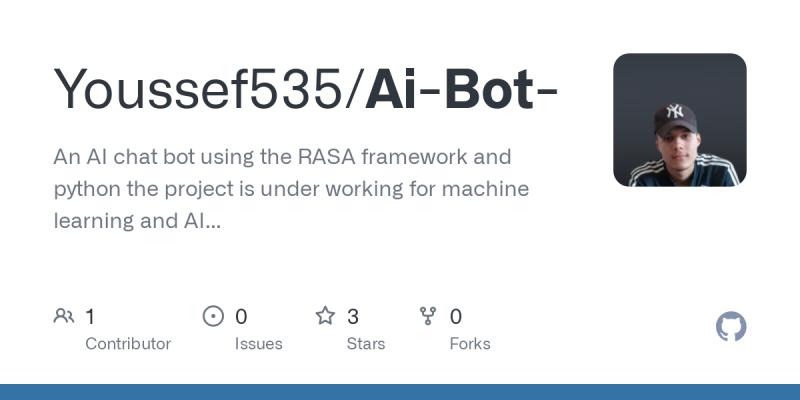 GitHub - Youssef535/Ai-Bot-: An AI chat bot using the RASA framework ... GitHub - Youssef535/Ai-Bot-: An AI chat bot using the RASA framework ...