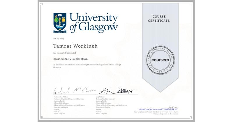 Completion Certificate for Biomedical Visualisation | Tamrat Workineh Completion Certificate for Biomedical Visualisation | Tamrat Workineh