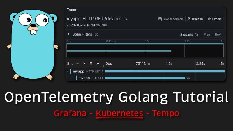 OpenTelemetry Golang Tutorial (Tracing in Grafana & Kubernetes & Tempo ... OpenTelemetry Golang Tutorial (Tracing in Grafana & Kubernetes & Tempo ...