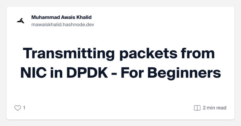 Muhammad Awais Khalid on LinkedIn: Transmitting packets from NIC in ... Muhammad Awais Khalid on LinkedIn: Transmitting packets from NIC in ...