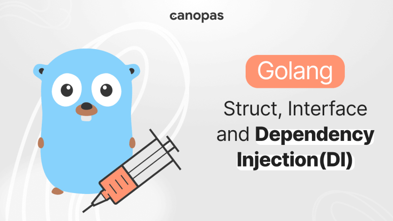 Golang: Struct, Interface And Dependency Injection(DI) | Davi Marcondes ... Golang: Struct, Interface And Dependency Injection(DI) | Davi Marcondes ...