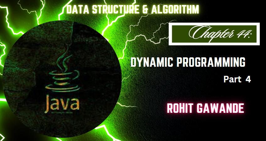 Rohit Gawande on LinkedIn: Chapter 44: Dynamic Programming (Part 4 ... Rohit Gawande on LinkedIn: Chapter 44: Dynamic Programming (Part 4 ...