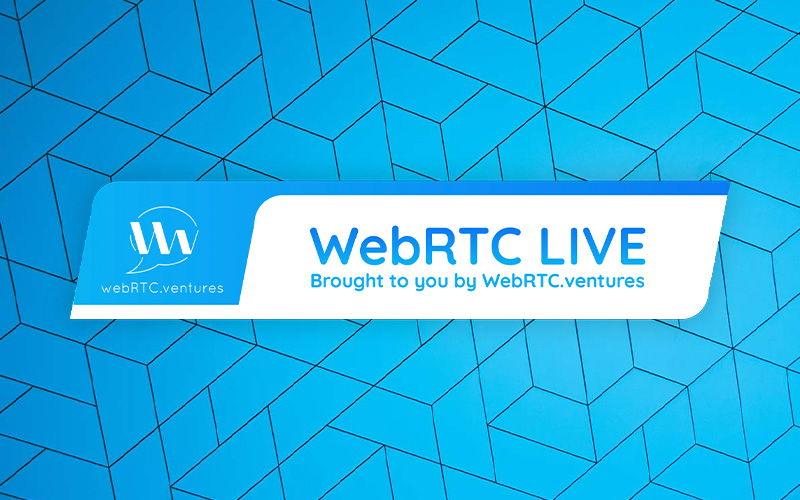 WebRTC Live | WebRTC.ventures WebRTC Live | WebRTC.ventures