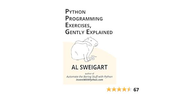 Python Programming Exercises, Gently Explained | Roberto Sheldon Python Programming Exercises, Gently Explained | Roberto Sheldon