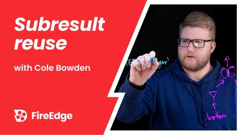 Firebolt on LinkedIn: Subresult reuse in Firebolt Firebolt on LinkedIn: Subresult reuse in Firebolt