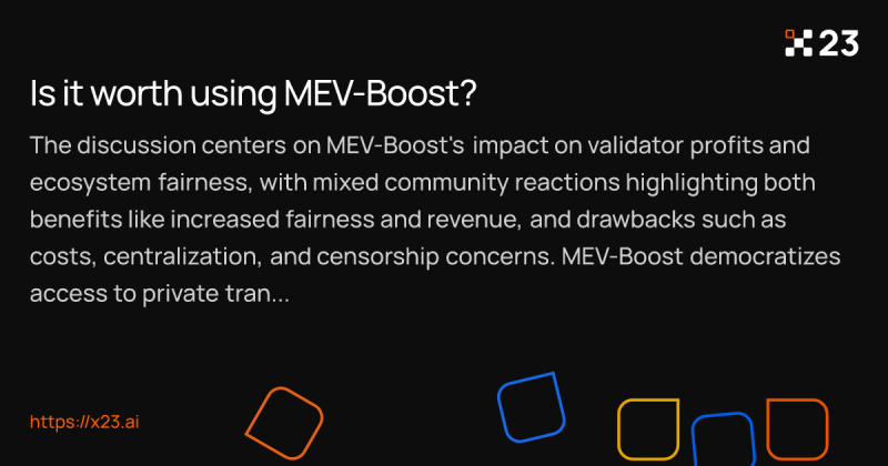 MEV-Boost's impact on validator profits and ecosystem | x23.ai posted ... MEV-Boost's impact on validator profits and ecosystem | x23.ai posted ...