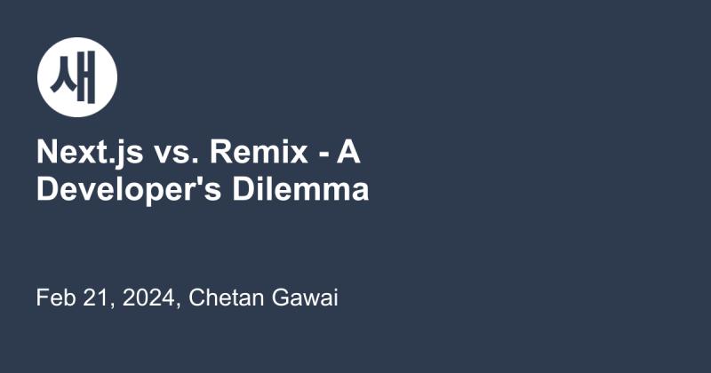 Saeloun on LinkedIn: Next.js vs. Remix - A Developer's Dilemma Saeloun on LinkedIn: Next.js vs. Remix - A Developer's Dilemma