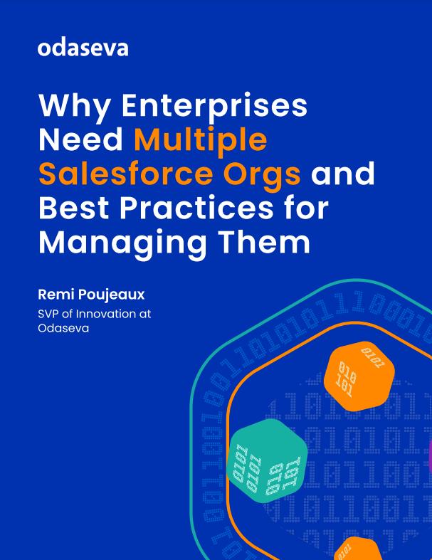 Why Enterprises Need Multiple Salesforce Orgs | Odaseva posted on the ... Why Enterprises Need Multiple Salesforce Orgs | Odaseva posted on the ...