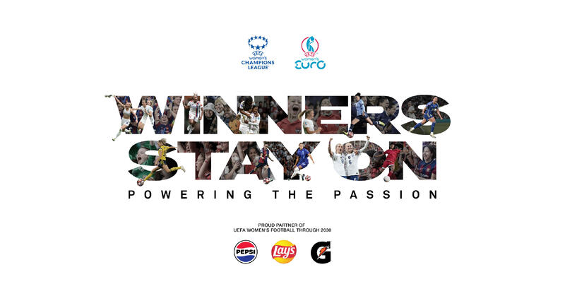 PEPSICO® EXTENDS ITS PARTNERSHIP AS UEFA WOMEN'S FOOTBALL PARTNER ... PEPSICO® EXTENDS ITS PARTNERSHIP AS UEFA WOMEN'S FOOTBALL PARTNER ...