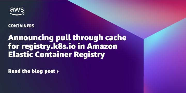Nate Ferrell on LinkedIn: Announcing pull through cache for registry ... Nate Ferrell on LinkedIn: Announcing pull through cache for registry ...