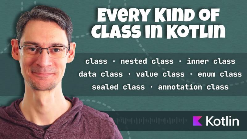 Every Kind of Class in Kotlin | Dave Leeds Every Kind of Class in Kotlin | Dave Leeds