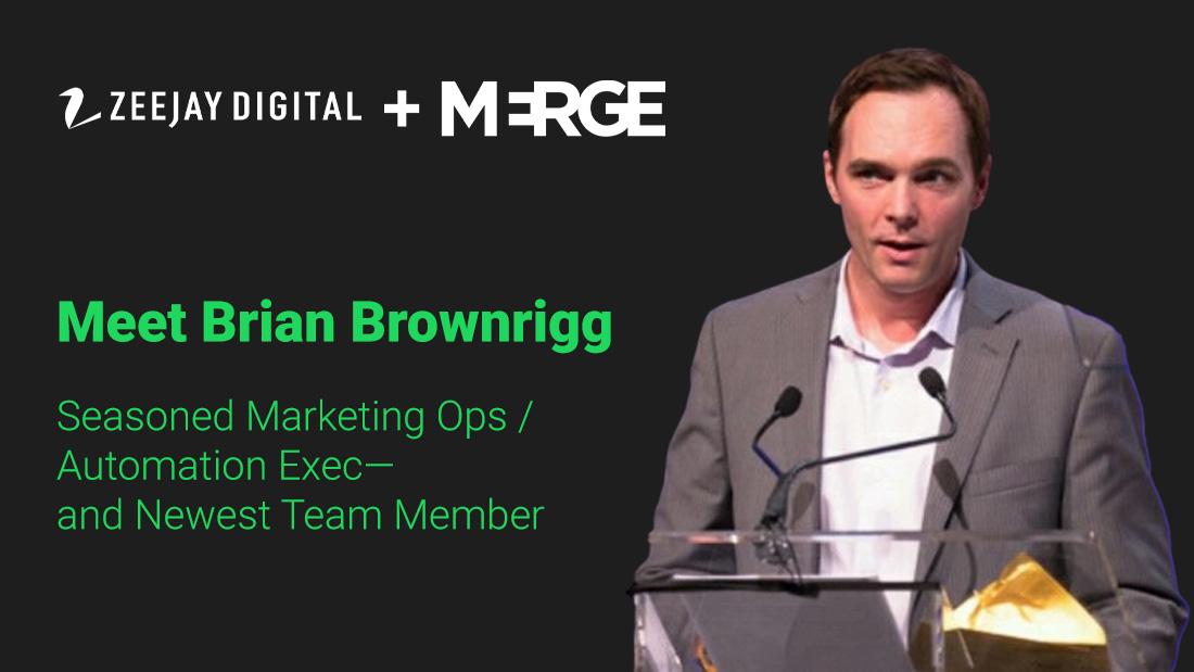 Zee Jay Digital + MERGE on LinkedIn: Welcome Brian Brownrigg - Zeejay ... Zee Jay Digital + MERGE on LinkedIn: Welcome Brian Brownrigg - Zeejay ...