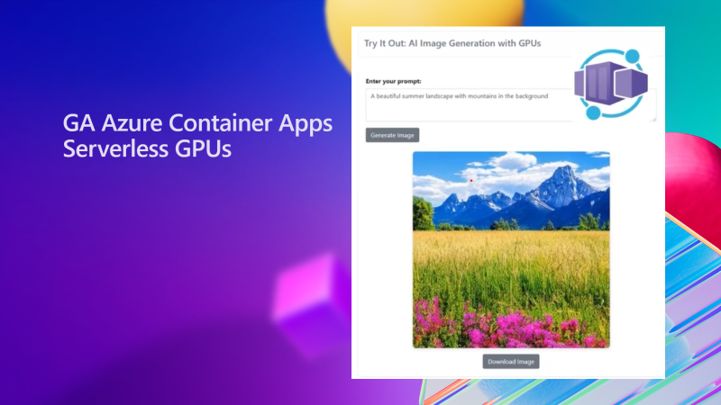 Announcing GA for Azure Container Apps Serverless GPUs | Microsoft ... Announcing GA for Azure Container Apps Serverless GPUs | Microsoft ...
