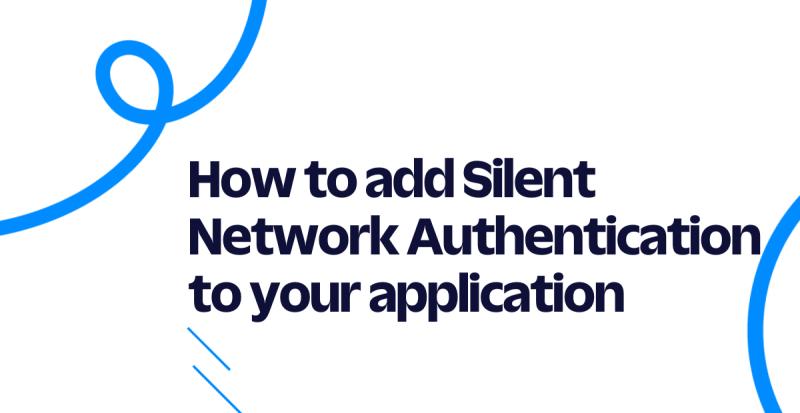 Colin Forkin on LinkedIn: How to add Silent Network Authentication to ... Colin Forkin on LinkedIn: How to add Silent Network Authentication to ...