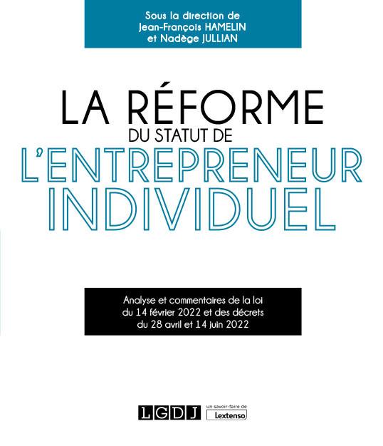 La réforme du statut de l'entrepreneur individuel - Jean-François ... La réforme du statut de l'entrepreneur individuel - Jean-François ...