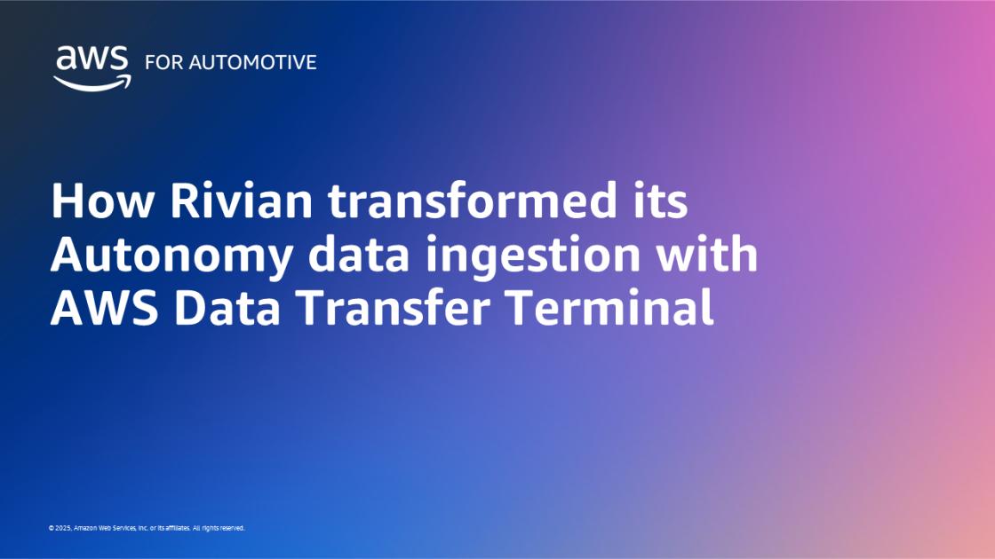 How Rivian transformed its Autonomy data ingestion with AWS Data ... How Rivian transformed its Autonomy data ingestion with AWS Data ...