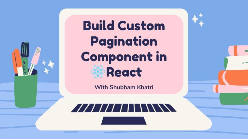 Braivs Ustiugov on LinkedIn: How to Build a Custom Pagination Component ... Braivs Ustiugov on LinkedIn: How to Build a Custom Pagination Component ...