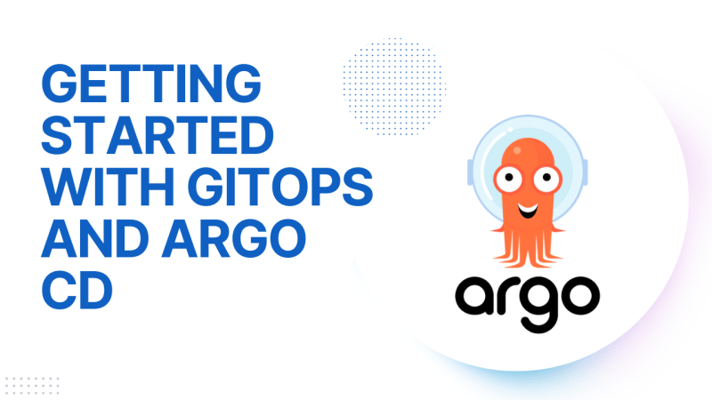 Getting started with GitOps and Argo CD | Kirti Kamal Getting started with GitOps and Argo CD | Kirti Kamal