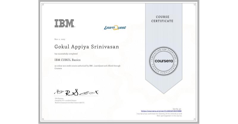 Gokul Srinivasan on LinkedIn: Completion Certificate for IBM COBOL Basics Gokul Srinivasan on LinkedIn: Completion Certificate for IBM COBOL Basics