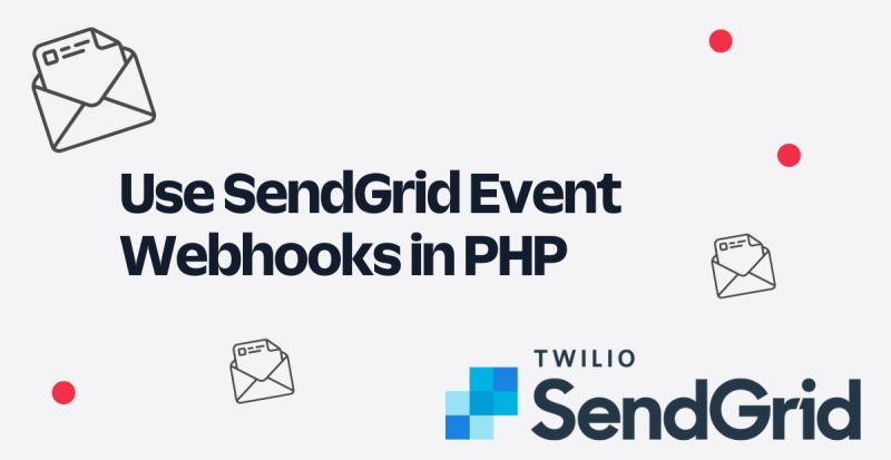 Matthew Setter on LinkedIn: Use SendGrid Event Webhooks in PHP Matthew Setter on LinkedIn: Use SendGrid Event Webhooks in PHP
