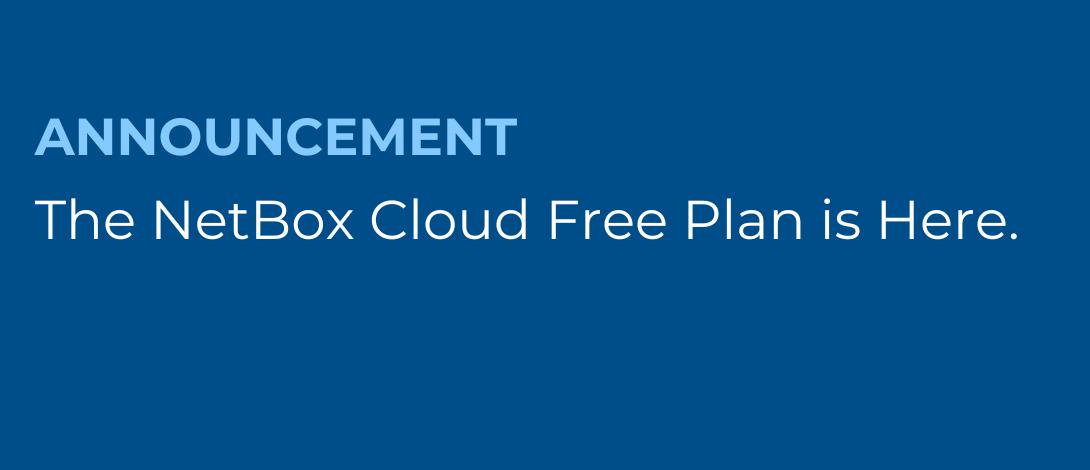 Gediminas Taluntis on LinkedIn: Announcing the NetBox Cloud Free Plan ... Gediminas Taluntis on LinkedIn: Announcing the NetBox Cloud Free Plan ...