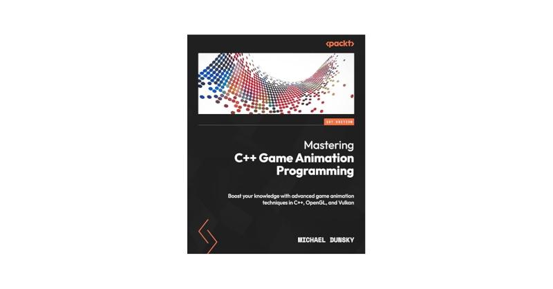 Mastering C++ Game Animation Programming: Boost your knowledge with ... Mastering C++ Game Animation Programming: Boost your knowledge with ...