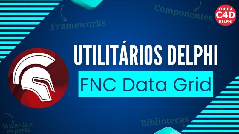 Utilitários Delphi #03: FNC Data Grid | tmssoftware.com Utilitários Delphi #03: FNC Data Grid | tmssoftware.com
