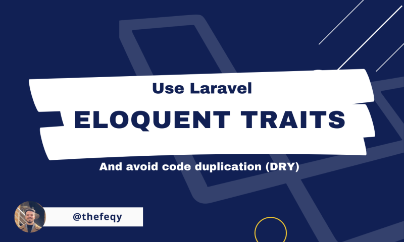 Laravel News on LinkedIn: Laravel Eloquent Traits Laravel News on LinkedIn: Laravel Eloquent Traits