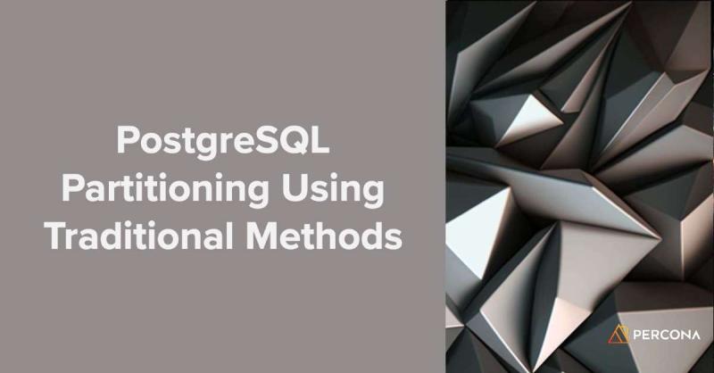 Mollie Bracken on LinkedIn: PostgreSQL Partitioning Using Traditional ... Mollie Bracken on LinkedIn: PostgreSQL Partitioning Using Traditional ...
