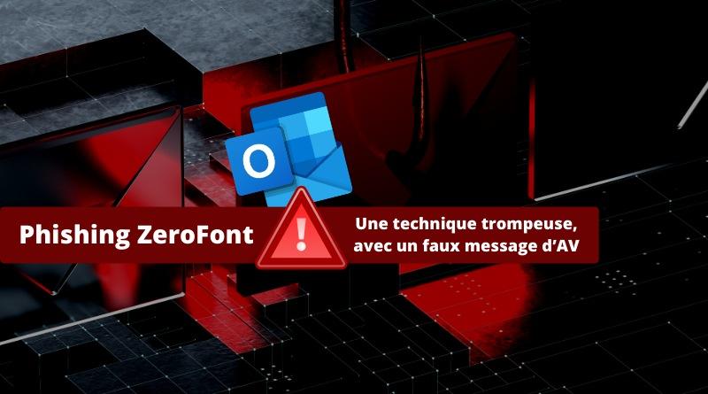Sebastien Corbel on LinkedIn: Phishing dans Outlook : ZeroFont, une ... Sebastien Corbel on LinkedIn: Phishing dans Outlook : ZeroFont, une ...