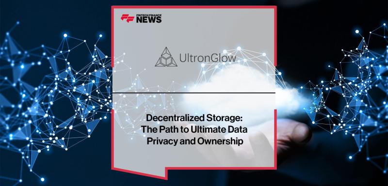 UltronGlow on LinkedIn: Decentralized Storage: The Path to Ultimate ... UltronGlow on LinkedIn: Decentralized Storage: The Path to Ultimate ...