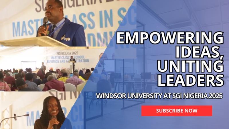 SGI Nigeria 2025: Master of Business Administration | Windsor ... SGI Nigeria 2025: Master of Business Administration | Windsor ...