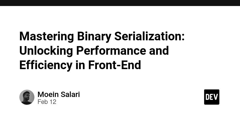 Mastering Binary Serialization: Unlocking Performance and Efficiency in ... Mastering Binary Serialization: Unlocking Performance and Efficiency in ...