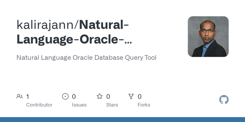 GitHub - kalirajann/Natural-Language-Oracle-Database-Query-Tool ... GitHub - kalirajann/Natural-Language-Oracle-Database-Query-Tool ...