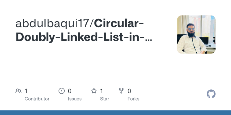 Abdul Baqui on LinkedIn: GitHub - abdulbaqui17/Circular-Doubly-Linked ... Abdul Baqui on LinkedIn: GitHub - abdulbaqui17/Circular-Doubly-Linked ...