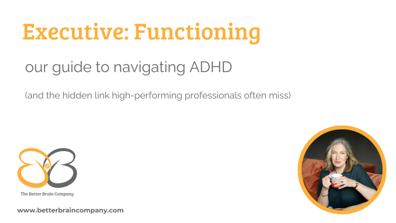 Executive: Functioning | Our Guide to Navigating ADHD (and the Hidden ... Executive: Functioning | Our Guide to Navigating ADHD (and the Hidden ...