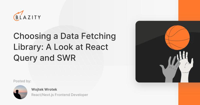 Blazity on LinkedIn: Choosing a Data Fetching Library: A Look at React ... Blazity on LinkedIn: Choosing a Data Fetching Library: A Look at React ...