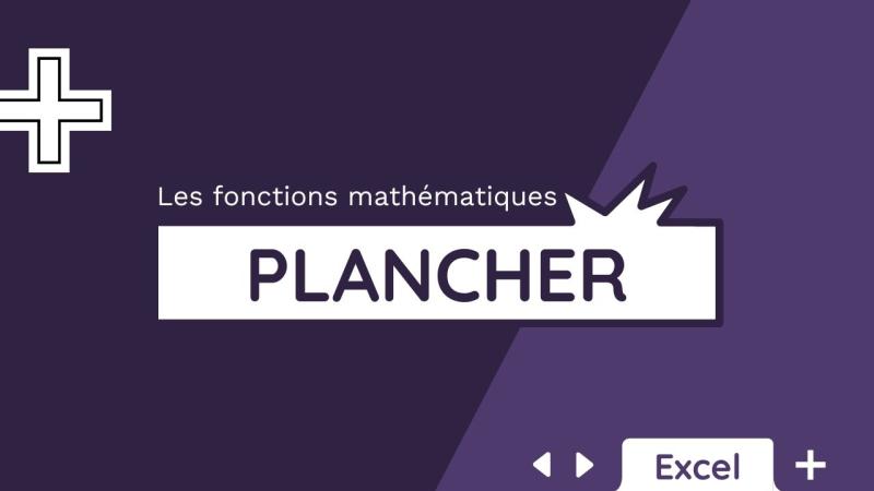 Martin AUBARD sur LinkedIn : La fonction PLANCHER - Tuto Excel Martin AUBARD sur LinkedIn : La fonction PLANCHER - Tuto Excel