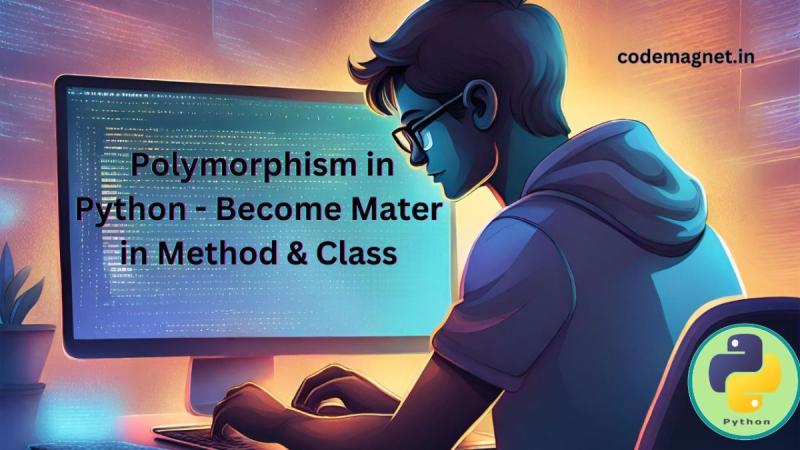 Polymorphism in Python – How to Become Master in Method & Class | Sona M Polymorphism in Python – How to Become Master in Method & Class | Sona M