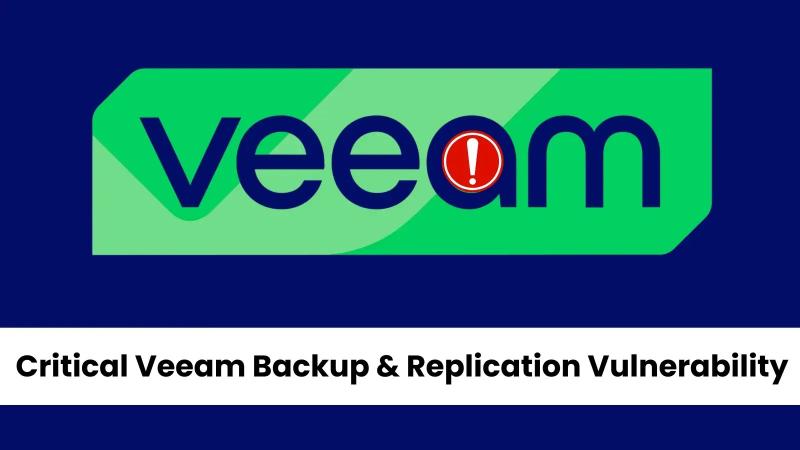 Critical Veeam Backup & Replication Vulnerability Allows Remote ... Critical Veeam Backup & Replication Vulnerability Allows Remote ...