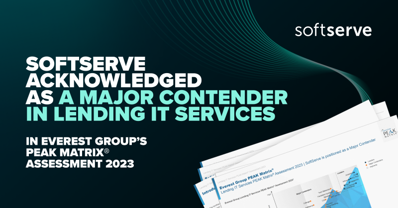Everest Group name SoftServe a Lending IT Major Contender | Dan Scaglione Everest Group name SoftServe a Lending IT Major Contender | Dan Scaglione